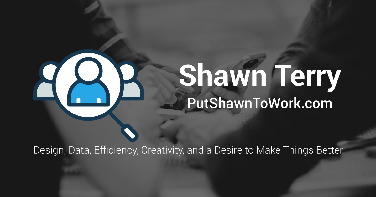 Home - Put Me to Work | Shawn Terry